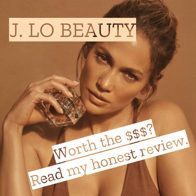 J. Lo Beauty Line...Is It Worth the Hype? – Simply Audrey